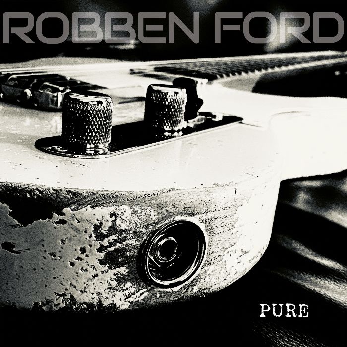 "Pure", il nuovo album di Robben Ford