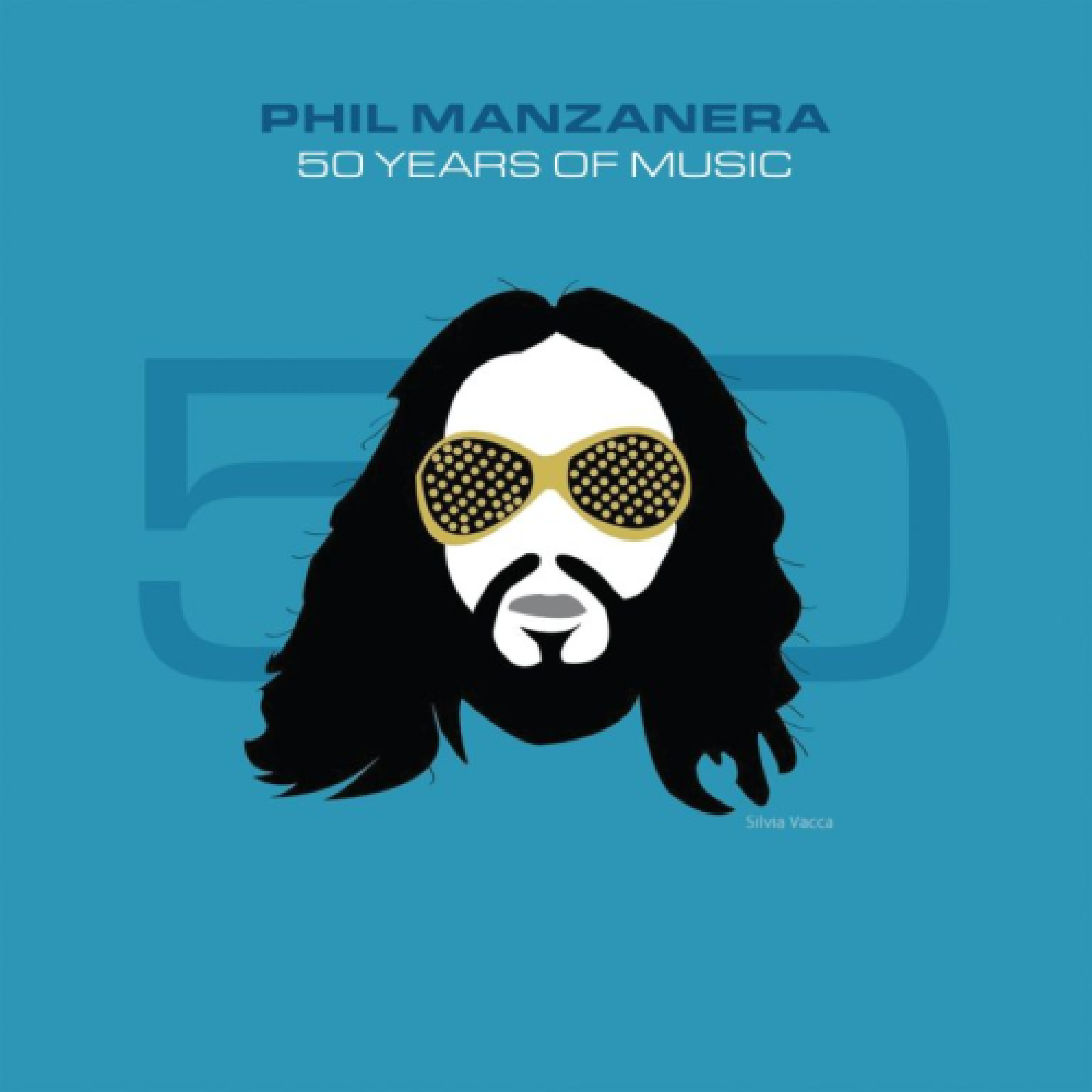 PHIL MANZANERA "50 Years Of Music"